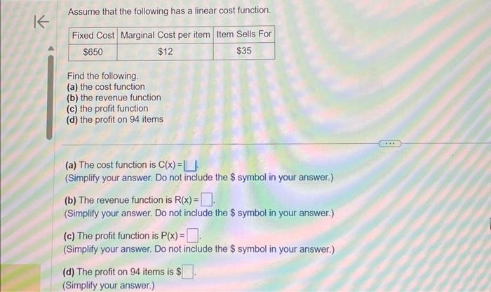 Solved Assume That The Following Has A Linear Cost Function