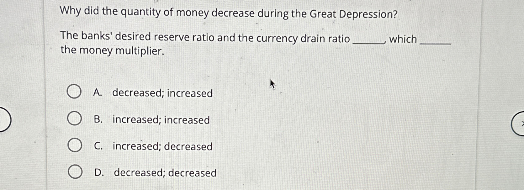 Solved Why did the quantity of money decrease during the | Chegg.com