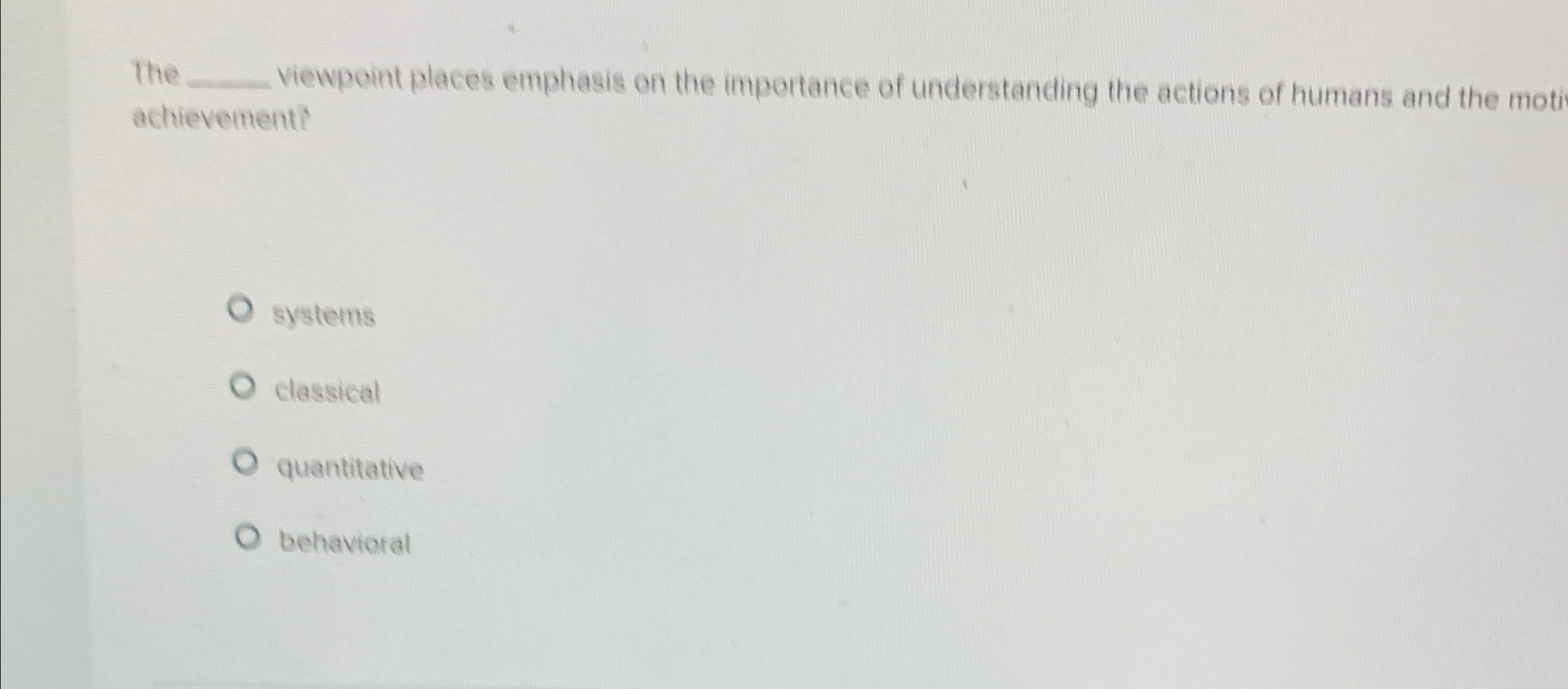 Solved The ﻿Viewpoint places emphasis on the importance of | Chegg.com