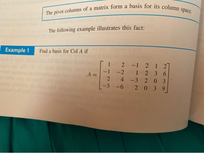 Solved basis for its column space, The pivot columns of a | Chegg.com
