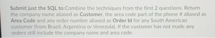 Solved Submit just the SQL to: Return the CompanyName | Chegg.com