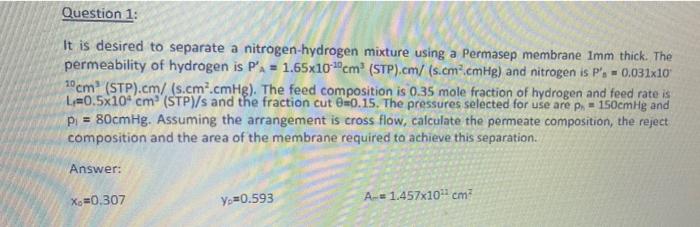 Solved Question 1: It is desired to separate a | Chegg.com