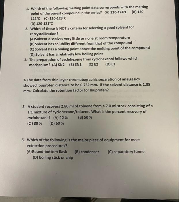 Solved 1. Which of the following melting point data | Chegg.com