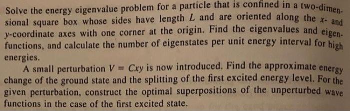 Solved Solve the energy eigenvalue problem for a particle | Chegg.com