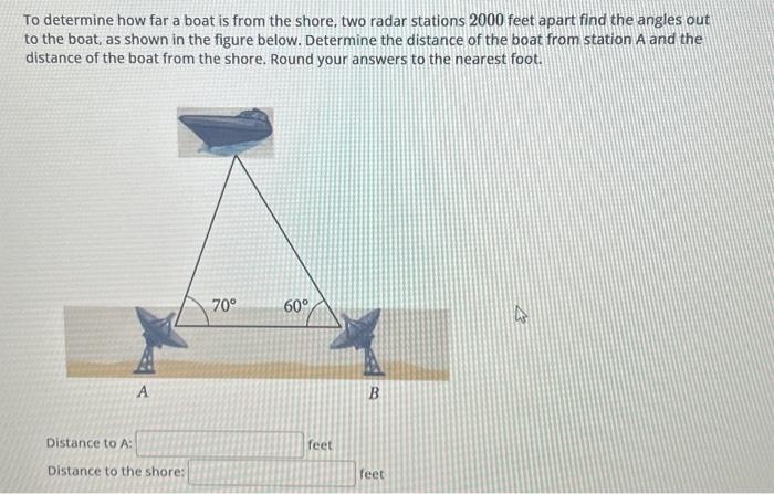 Solved To determine how far a boat is from the shore, two | Chegg.com