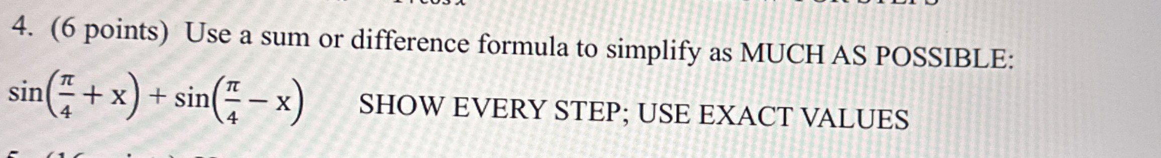 Solved (6 ﻿points) ﻿Use a sum or difference formula to | Chegg.com