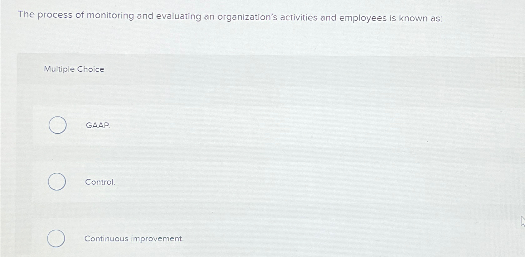 Solved The process of monitoring and evaluating an | Chegg.com