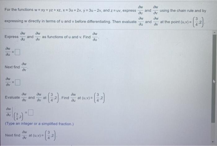 Solved dw For the functions w = xy + y2 + xz, x=3u + 2V, y = | Chegg.com