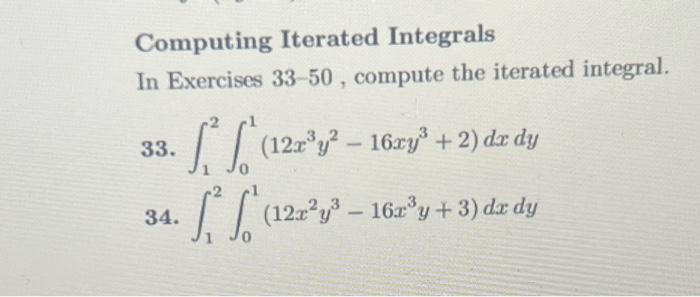 Solved Computing Iterated Integrals In Exercises 33-50, | Chegg.com