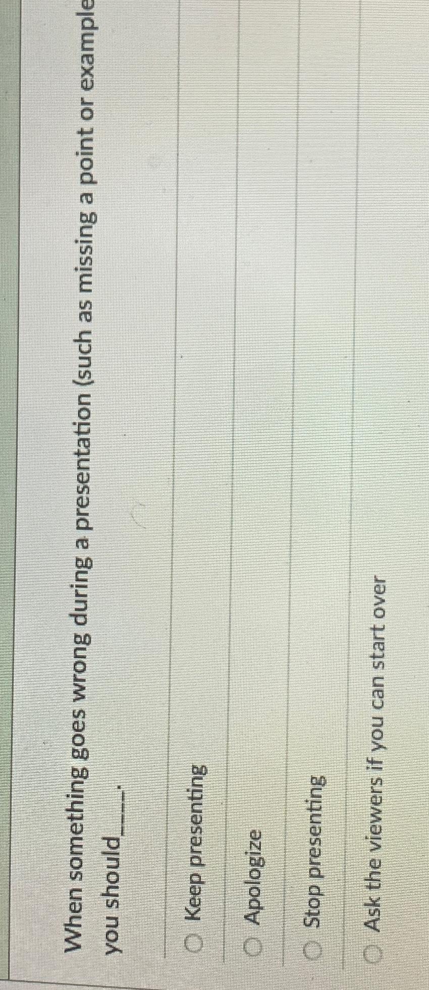 Solved When something goes wrong during a presentation (such | Chegg.com