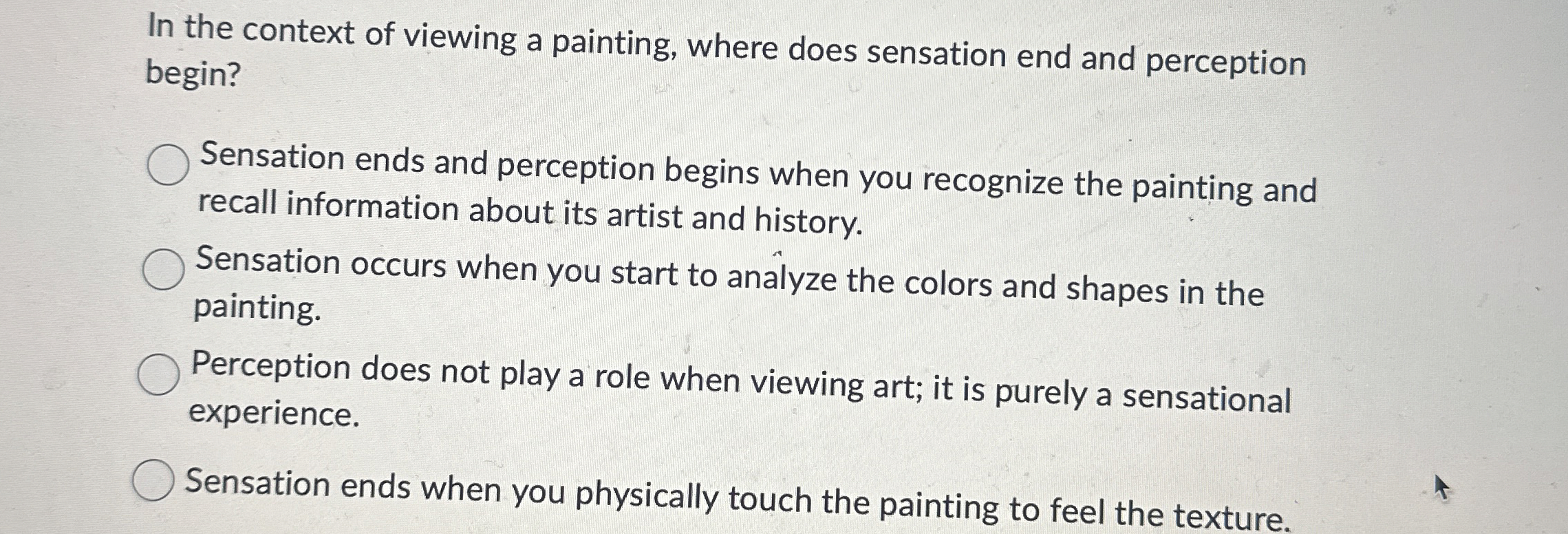 Solved In the context of viewing a painting, where does | Chegg.com