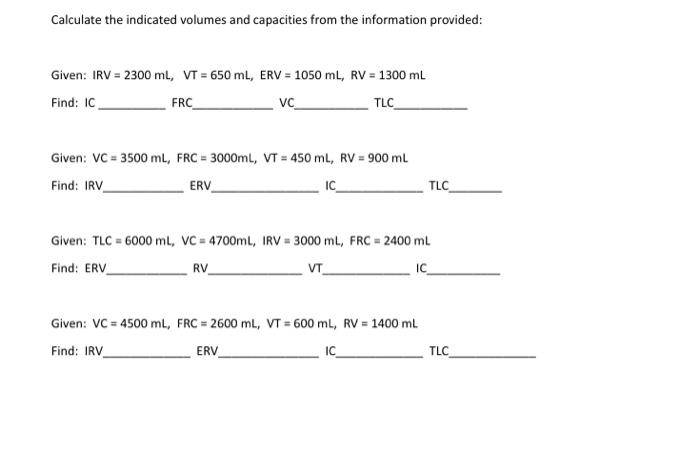 Solved Calculate the indicated volumes and capacities from | Chegg.com