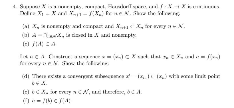 Solved 4. Suppose X is a nonempty, compact, Hausdorff space, | Chegg.com