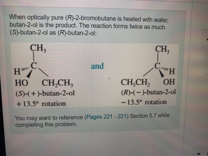 Solved When optically pure (R)-2-bromobutane is heated with | Chegg.com