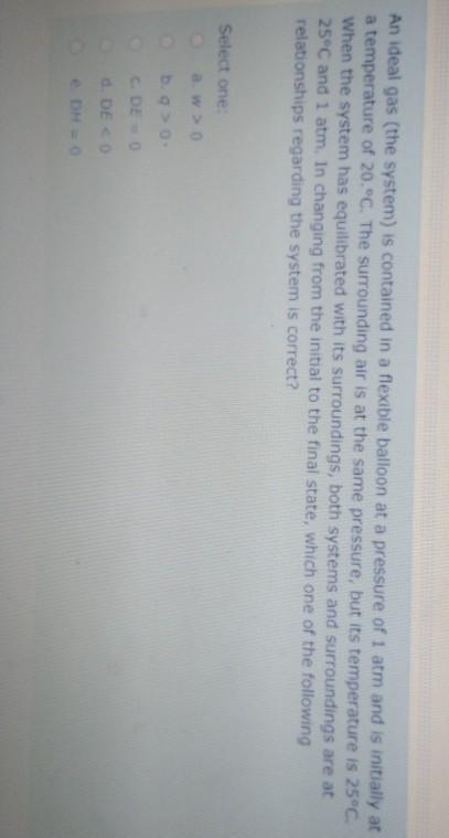 Solved An ideal gas (the system) is contained in a flexible | Chegg.com