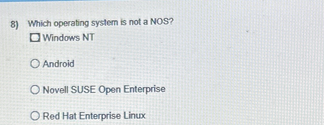 Solved Which operating system is not a NOS?Windows | Chegg.com