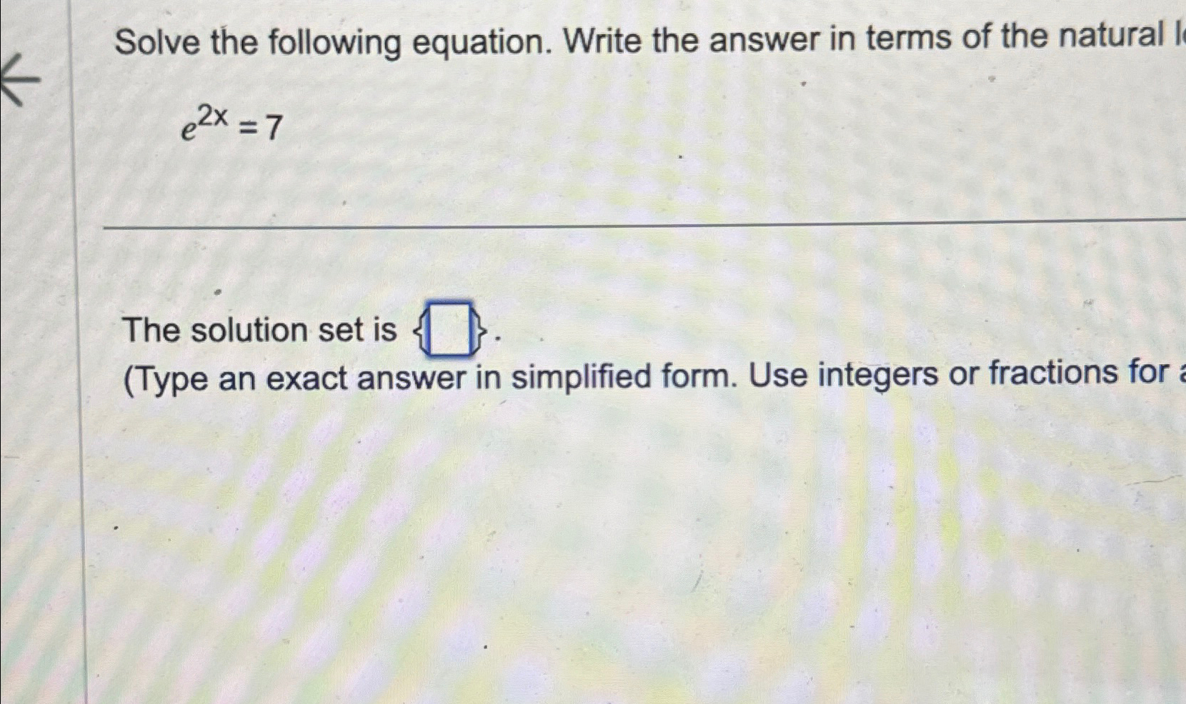 Solved Solve the following equation. Write the answer in | Chegg.com