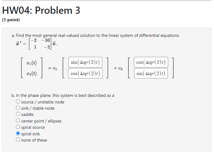 Solved (1 ﻿point)a. ﻿Find the most general real-valued | Chegg.com