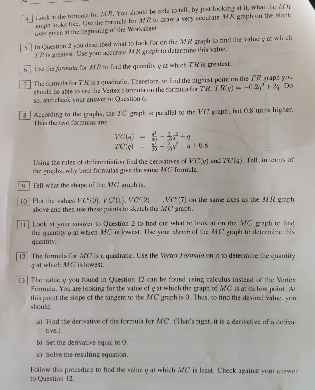 Solved 4 Look at the formula for MR. You should be able to | Chegg.com