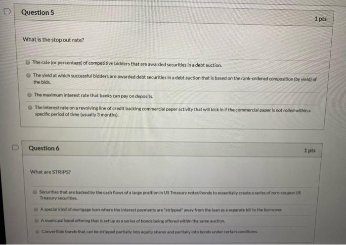 Solved D Question 5 1 pts What is the stop out rate? The | Chegg.com