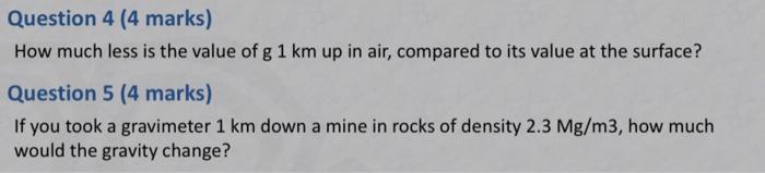 Solved Question 1 (4 marks) Calculate the value of g at the | Chegg.com