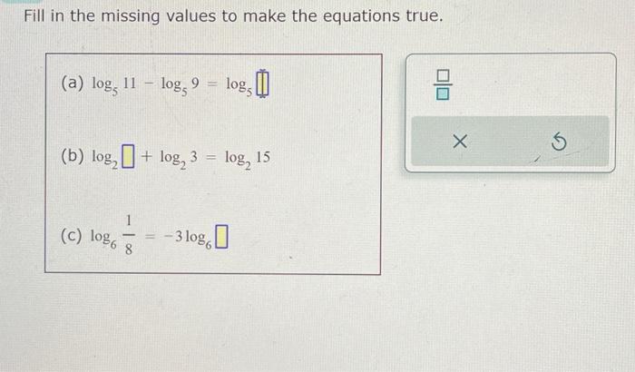 Solved Fill in the missing values to make the equations | Chegg.com