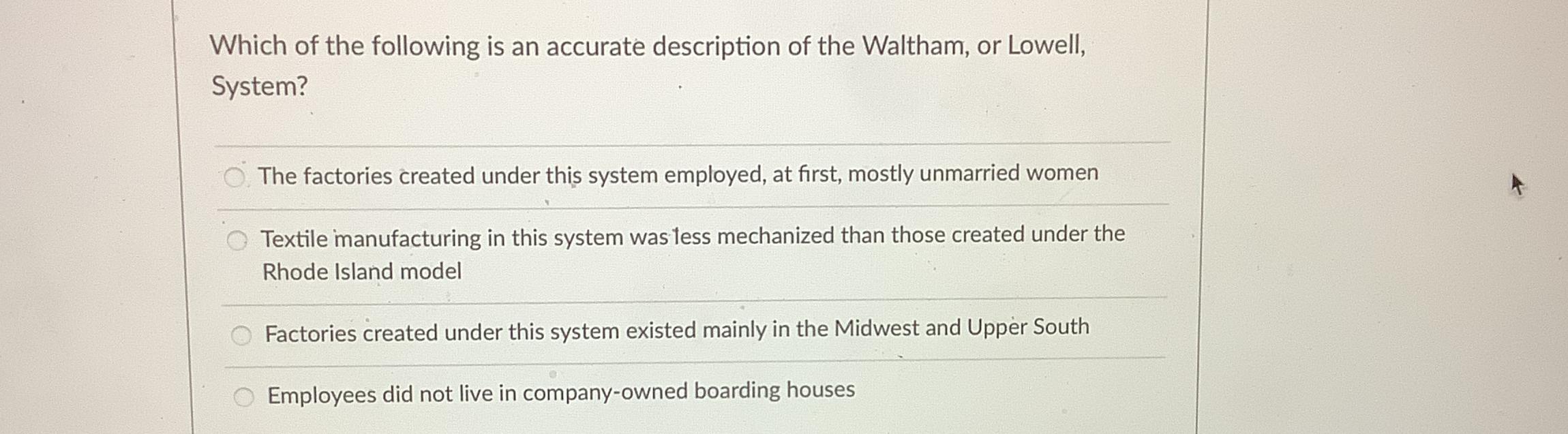 Solved Which of the following is an accurate description of | Chegg.com