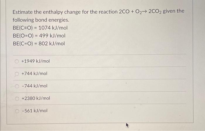 Solved Estimate the enthalpy change for the reaction | Chegg.com