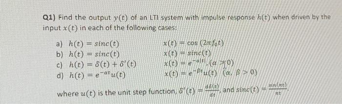 Solved Q1 Find The Output Yt Of An Lti System With 