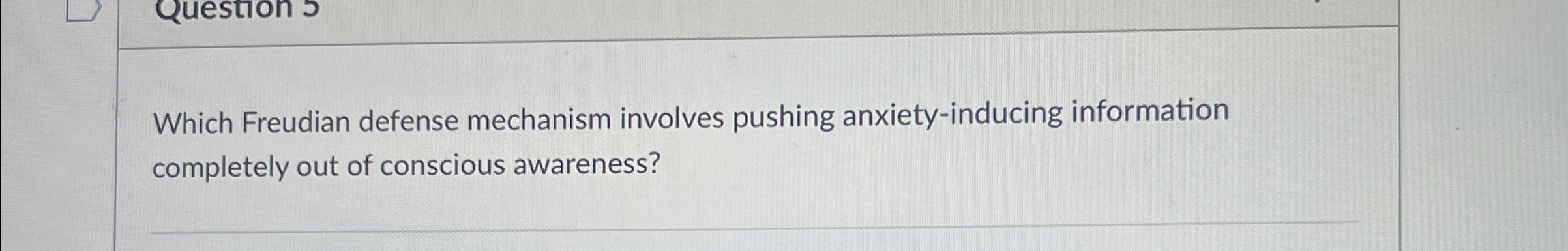 Solved Which Freudian defense mechanism involves pushing | Chegg.com Solved Which Freudian defense mechanism involves pushing | Chegg.com