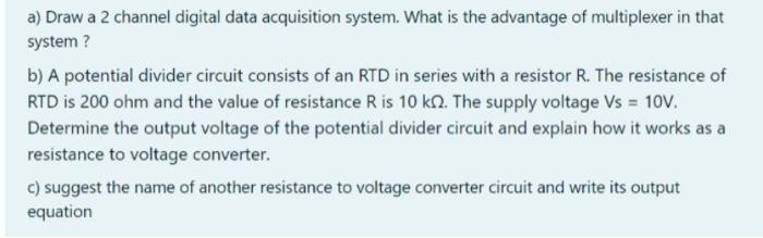 Solved a) Draw a 2 channel digital data acquisition system. | Chegg.com