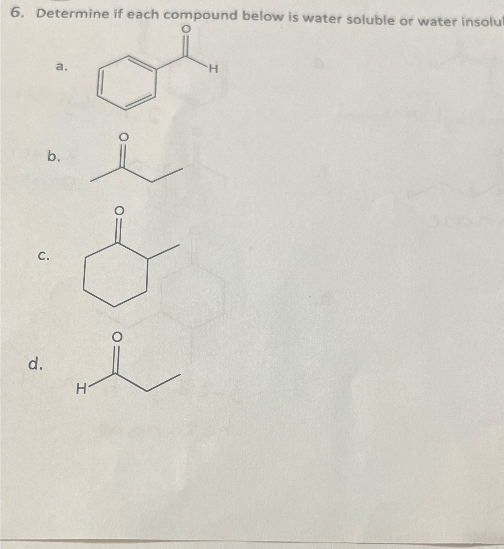 Solved Determine if each compound below is water soluble or | Chegg.com