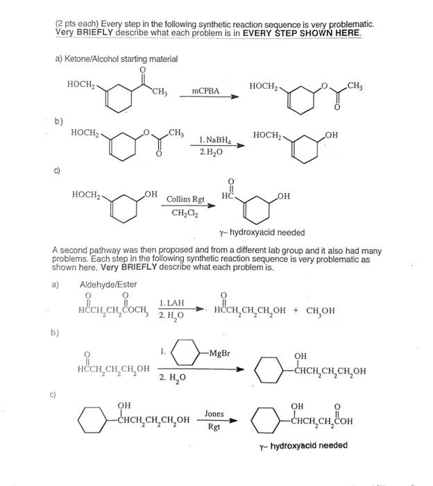 Solved (2 pts each) Every step in the following synthetic | Chegg.com