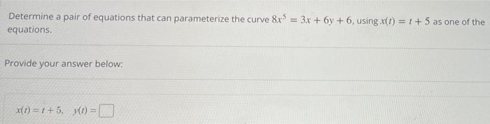 Solved Determine a pair of equations that can parameterize | Chegg.com