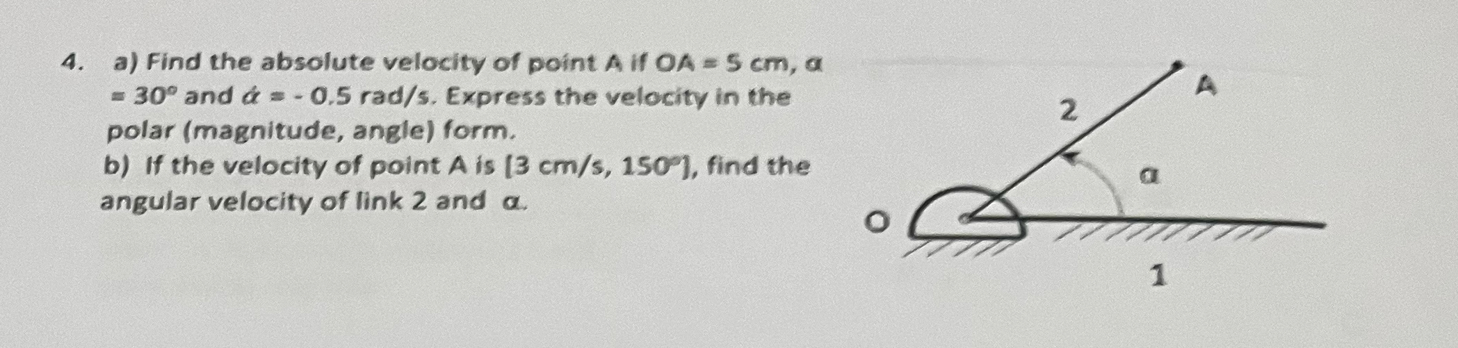 Solved a) ﻿Find the absolute velocity of point A ﻿if | Chegg.com