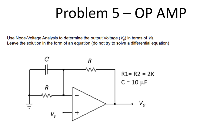 Solved Problem 5 - ﻿OP AMPUse Node-Voltage Analysis to | Chegg.com