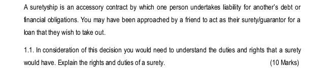 Solved A suretyship is an accessory contract by which one | Chegg.com