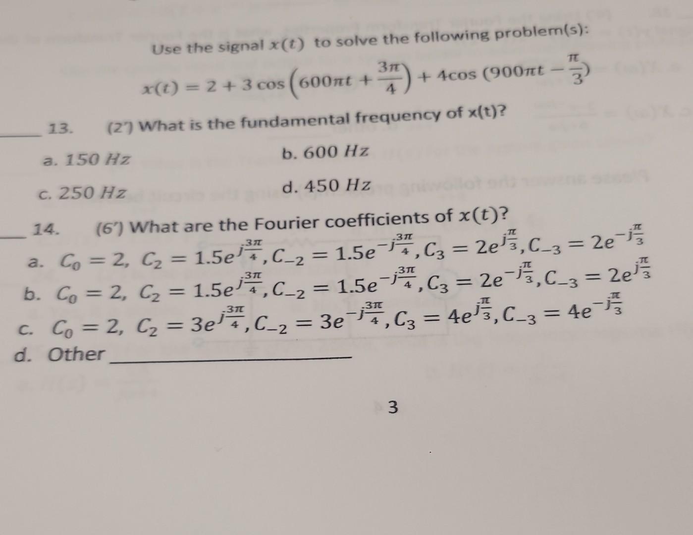 Solved Use the signal x(t) to solve the following | Chegg.com