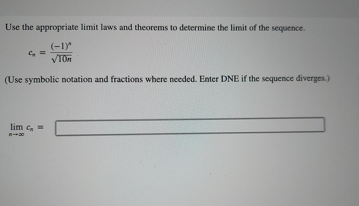 Solved Use the appropriate limit laws and theorems to | Chegg.com