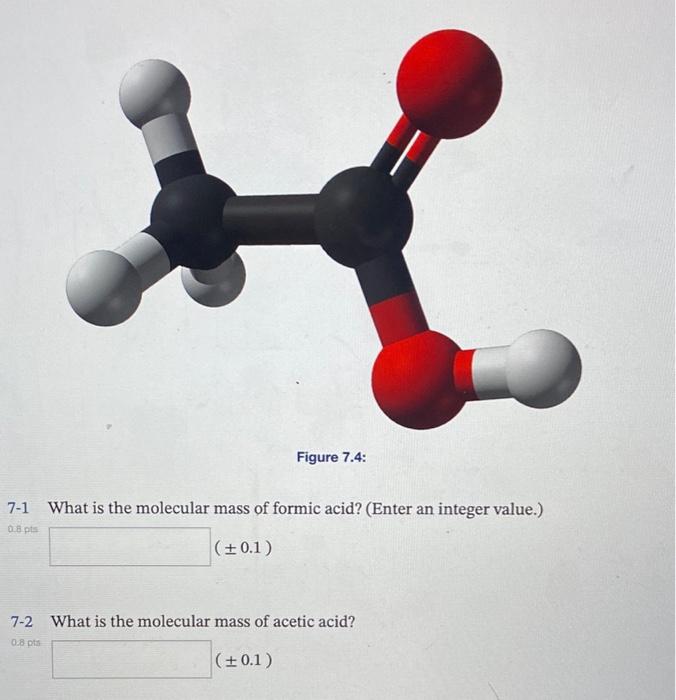 Solved Below are pictures of formic acid, HCOOH, and acetic | Chegg.com