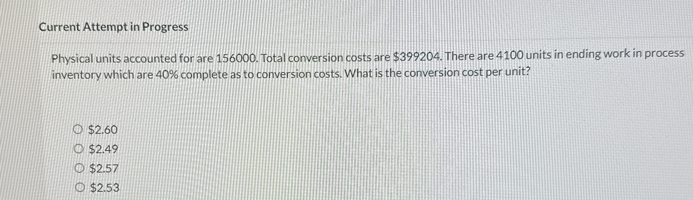 Solved Current Attempt in ProgressPhysical units accounted | Chegg.com