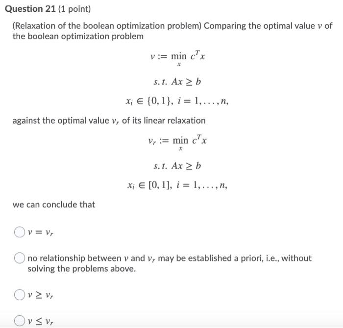 Solved Question 21 1 Point Relaxation Of The Boolean
