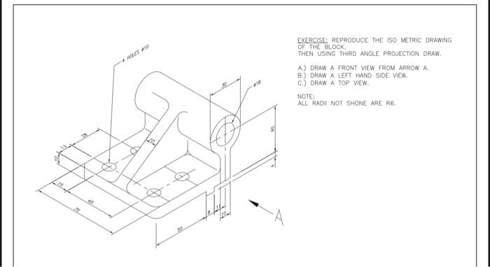Solved EXERCISE- REPRODUCE THE ISO METRIC DRAWING OF THE | Chegg.com