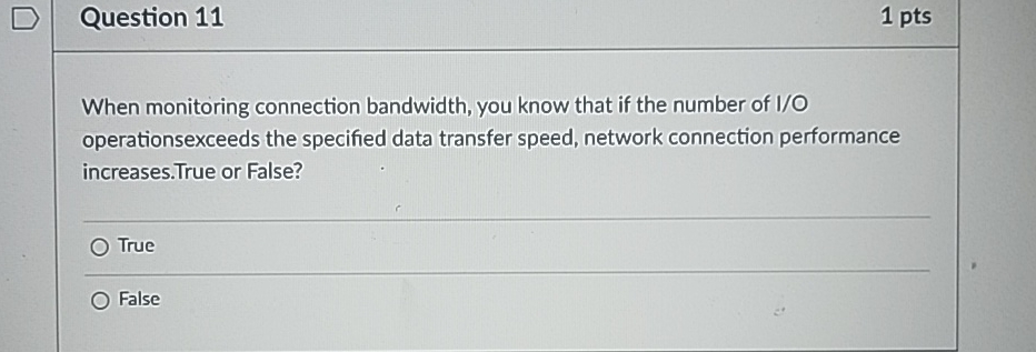 Solved Question 111 ﻿ptsWhen monitoring connection | Chegg.com