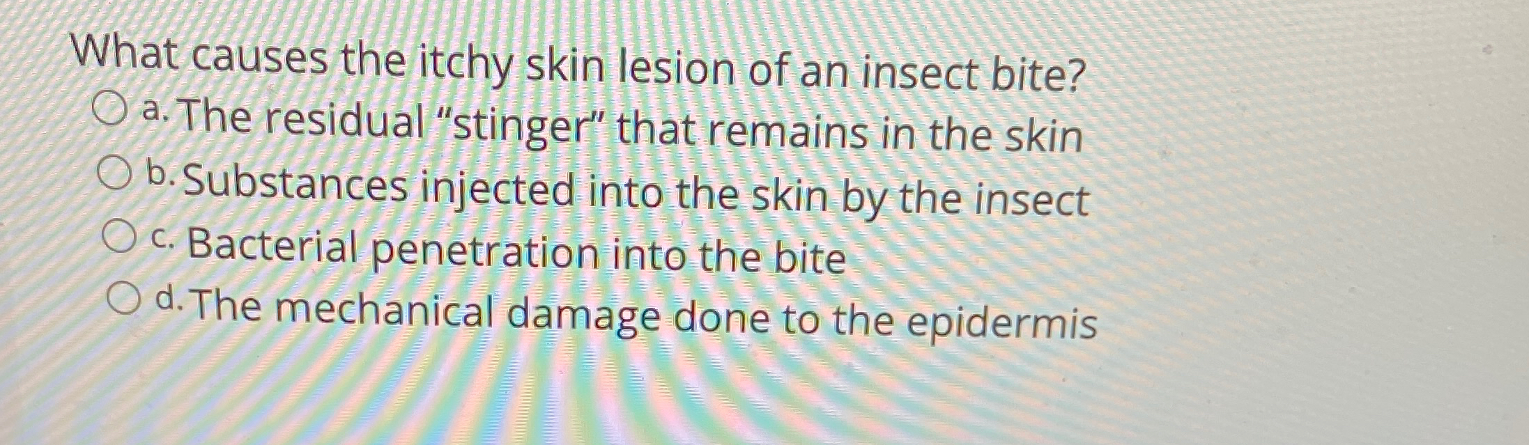 Solved What causes the itchy skin lesion of an insect | Chegg.com