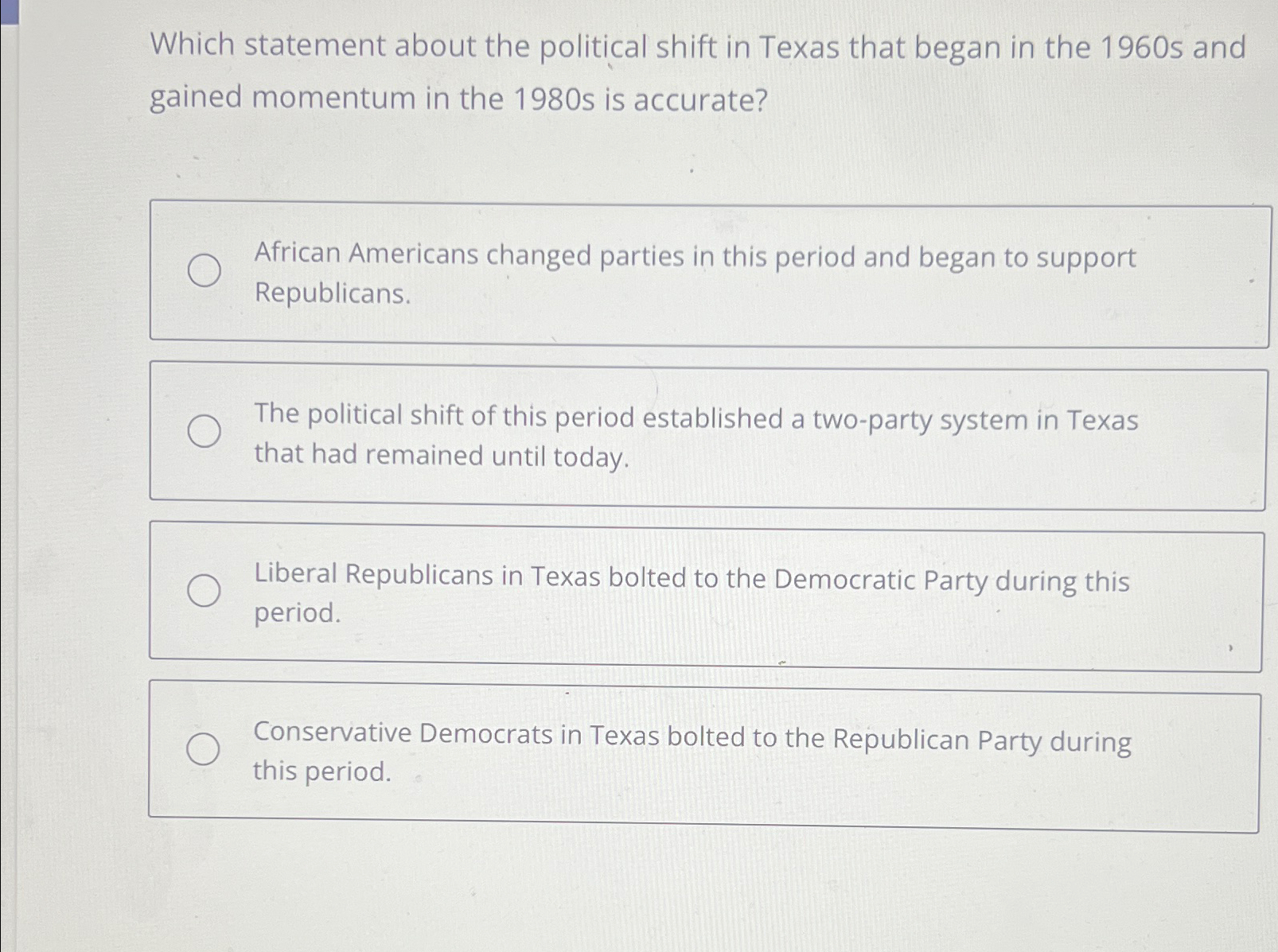 Solved Which statement about the political shift in Texas | Chegg.com