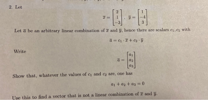 Solved 2. Let I= , y = 1 L-3 Let ā be an arbitrary linear | Chegg.com