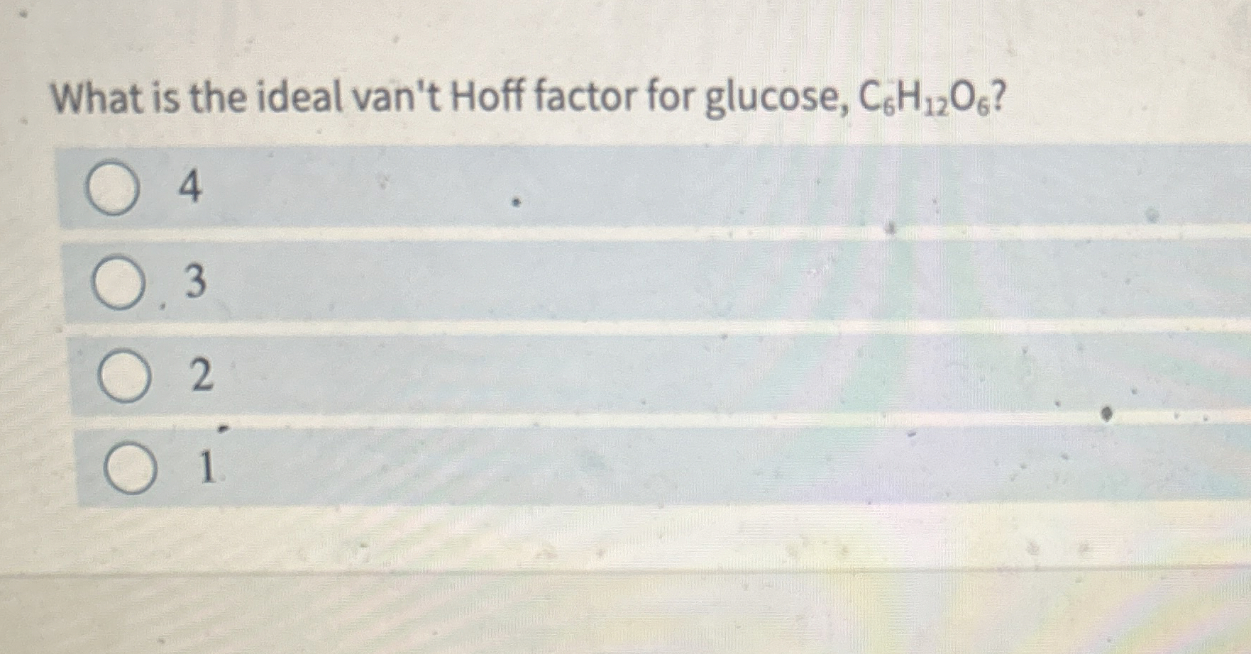 Solved What is the ideal van't Hoff factor for glucose, | Chegg.com
