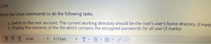 Solved CLOS Write the Unux commands to do the following | Chegg.com