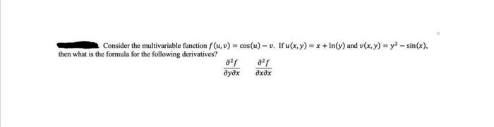 Solved X Consider the multivariable function f(u, v) = | Chegg.com